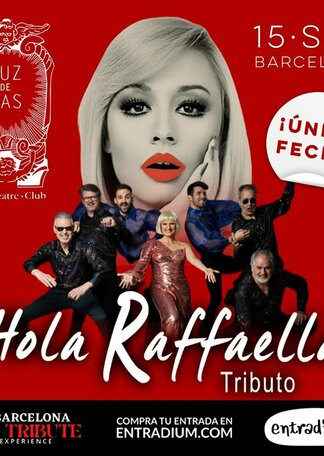 Compra entradas para HOLA RAFFAELLA - Tributo a Raffaella Carrà, en ...