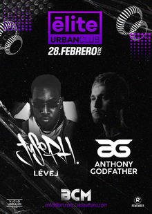 Juseph y Anthony Godfather - Élite Urban Club @ BCM en Entradium