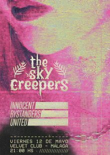 The Sky Creepers +Innocent Bystanders United en Entradium