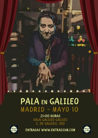 Compra entradas para PALA en GALILEO, en Madrid | entradium, por PALA