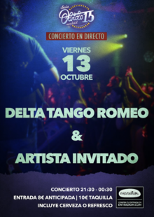DELTA TANGO ROMEO + ARTISTA INVITADO en Entradium