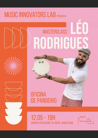 Compra entradas para Music Innovators Lab · Masterclass de pandero con Leo Rodrigues , en ...