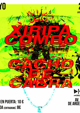 Compra entradas para Doble o Nada ::: Xiripa Combo + Cacho de Cabra, en Barcelona | entradium ...