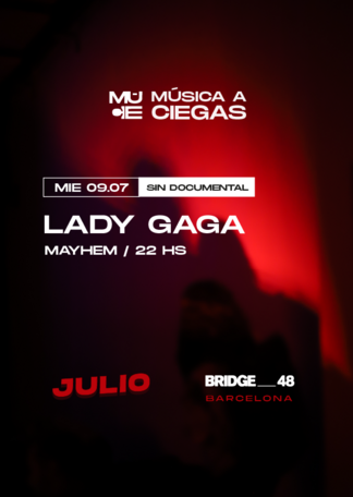 Compra entradas para Lady Gaga, Mayhem: Música a Ciegas, en BARCELONA ...