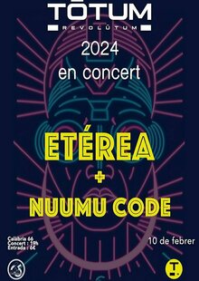 TÓTUM REVOLUTUM 2024: ETÉREA+NUUMU CODE. en Entradium