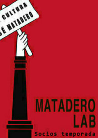 Compra entradas para SOCIO MATADERO LAB - CUOTA 25€ - TEMPORADA 2022 ...