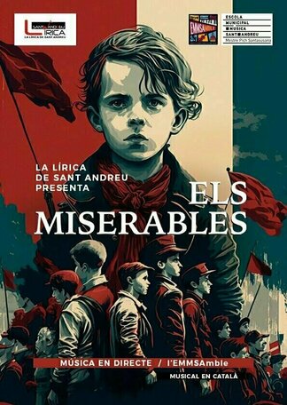 Compra entradas para ELS MISERABLES 17/18/19/24/25/26 NOVEMBRE 1/2/3 DESEMBRE (MÚSICA EN DIRECTE ...